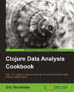 Clojure Data Analysis Cookbook | Packt