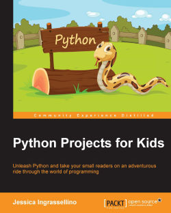 Python Projects for Kids | Packt