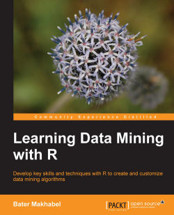 Learning Data Mining with R