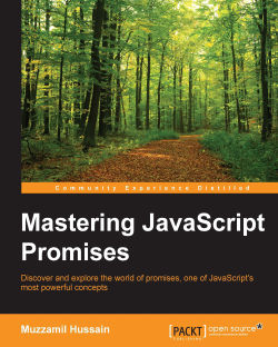 The fall and rise of JavaScript | Mastering JavaScript Promises