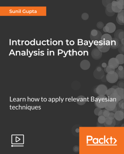 Introduction to Bayesian Analysis in Python [Video] | Packt