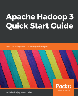 How Apache Hadoop works | Apache Hadoop 3 Quick Start Guide