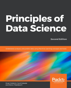 The road thus far | Principles of Data Science - Second Edition