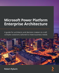 What this book covers | Microsoft Power Platform Enterprise Architecture