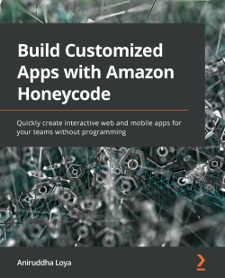 Creating the app data model | Build Customized Apps with Amazon Honeycode