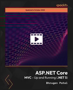 Creating Your First Model | ASP.NET Core MVC - Up and Running (.NET 5) [Video]