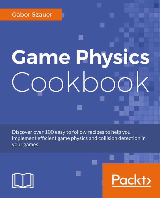 Game Physics Cookbook