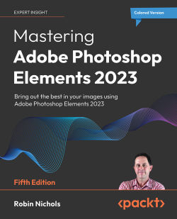 Photo Editor: Guided Edit mode | Mastering Adobe Photoshop Elements 2023 - Fifth Edition
