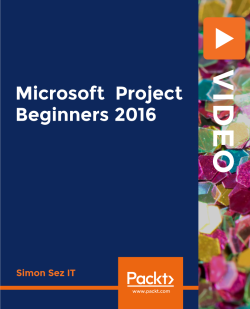 Course Review | Microsoft Project Beginners 2016 [Video]