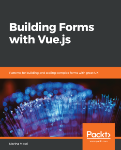 A Form in its Simplest Form | Building Forms with Vue.js