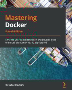 Making our first Docker Compose application | Mastering Docker - Fourth Edition