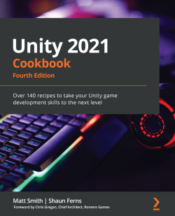 How to do it... | Unity 2021 Cookbook - Fourth Edition